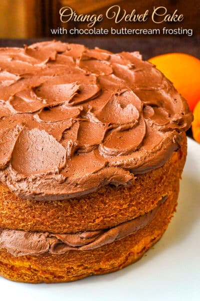 Orange Velvet Cake with Creamy Chocolate Buttercream Frosting