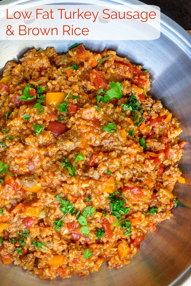 Low Fat Turkey Sausage & Brown Rice. A one pot wonder meal!!