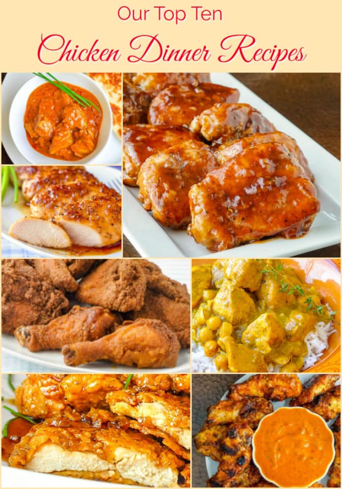 Our Top Ten Chicken Dinner Recipes! Always rave dinner reviews!