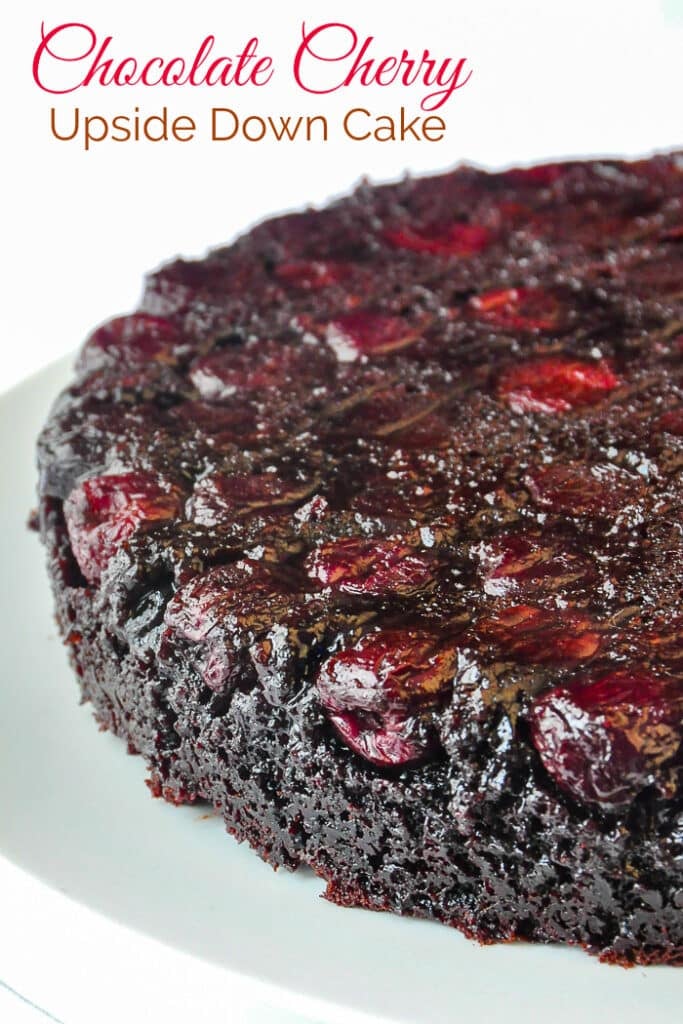 Chocolate Cherry Upside Down Cake. So quick & easy to prepare!