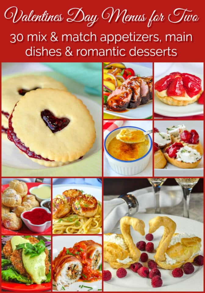 Valentines Day Menus for Two. 30 mix & match dishes for a romantic meal.